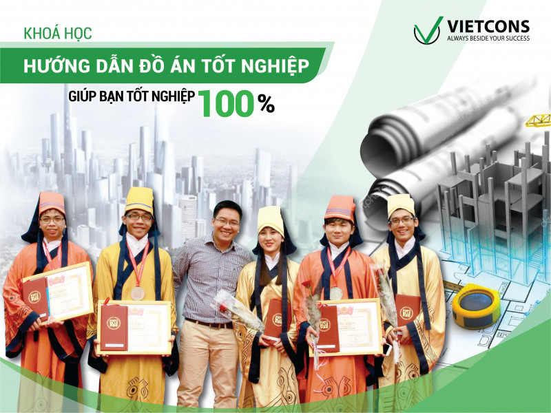 KHÓA HỌC ÔN TẬP & HƯỚNG DẪN ĐỒ ÁN TỐT NGHIỆP KỸ SƯ XÂY DỰNG | Vietcons Education