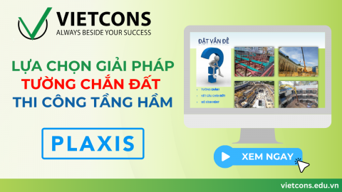 Kinh nghiệm lựa chọn tường chắn đất thi công tầng hầm | Vietcons Education