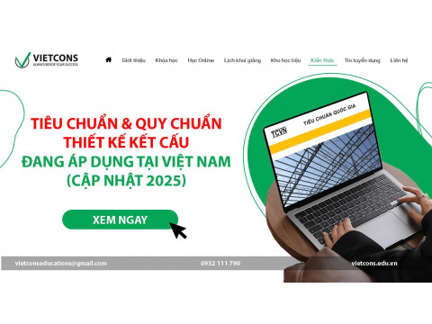 Toàn tập tiêu chuẩn và quy chuẩn thiết kế kết cấu công trình (Update 2025) | Vietcons Education