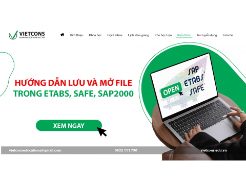 Hướng Dẫn Lưu Và Mở File Trong ETABS, SAFE, SAP2000 Đúng Cách – Tránh Lỗi Phân Tích | Vietcons ...