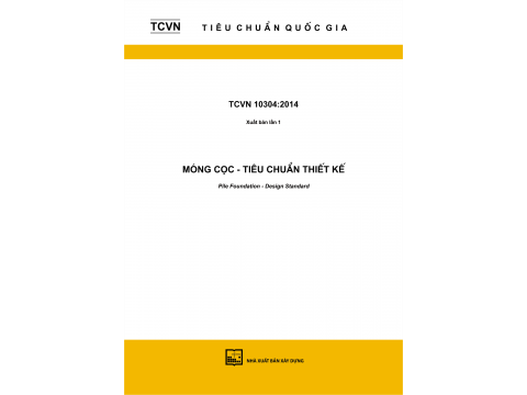 TCVN 10304:2014 – Tiêu chuẩn thiết kế móng cọc công trình xây dựng ...