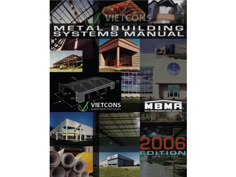 MBMA 2006 – Metal Building Systems Manual | Sổ tay thiết kế nhà thép ...